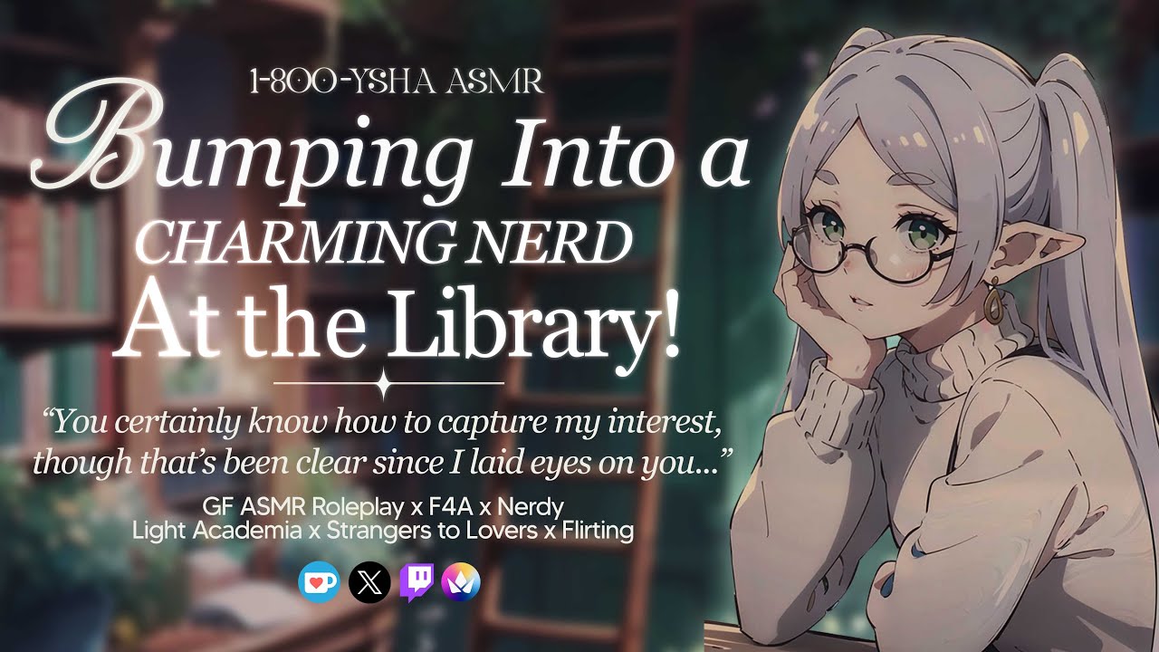 [ASMR] Shhh... Charming Nerd Flirts with You at the Library!| [F4A] [Flirting] [Stranger to ...