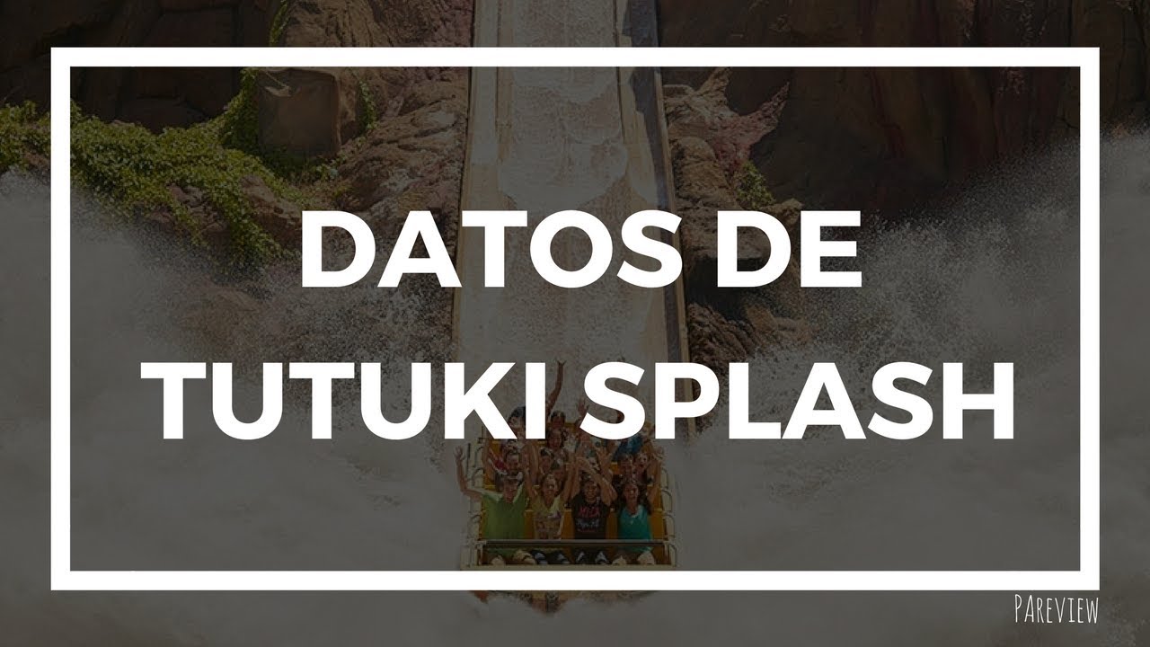 ¡Debes saber todo esto sobre Tutuki Splash! | PortAventura World 2018 ...