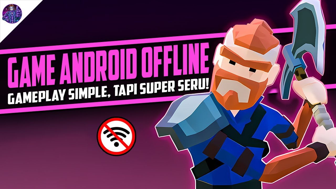 10 Game Android Offline dengan Gameplay Simple tapi Super Seru - YouTube