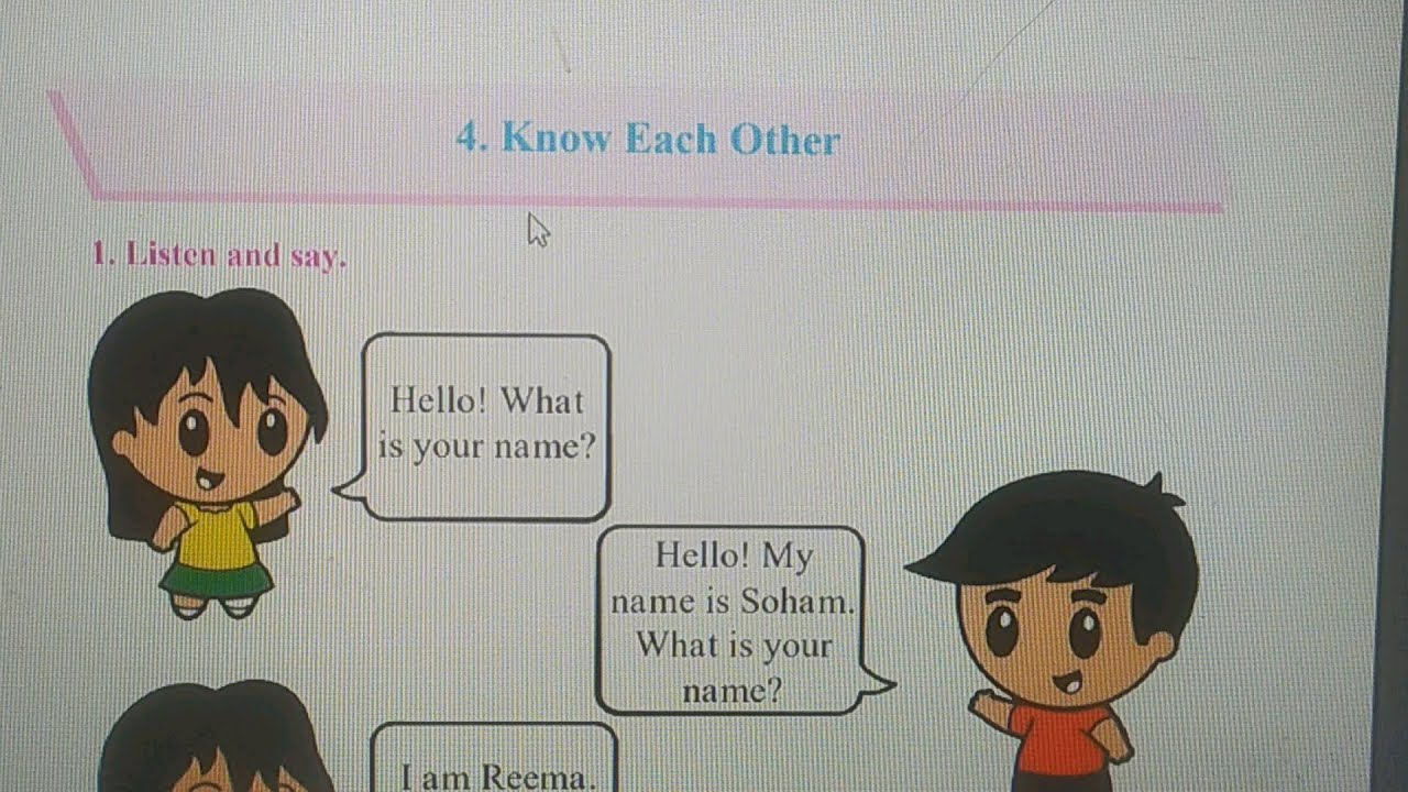 std1 chp4 know each other explaination - YouTube