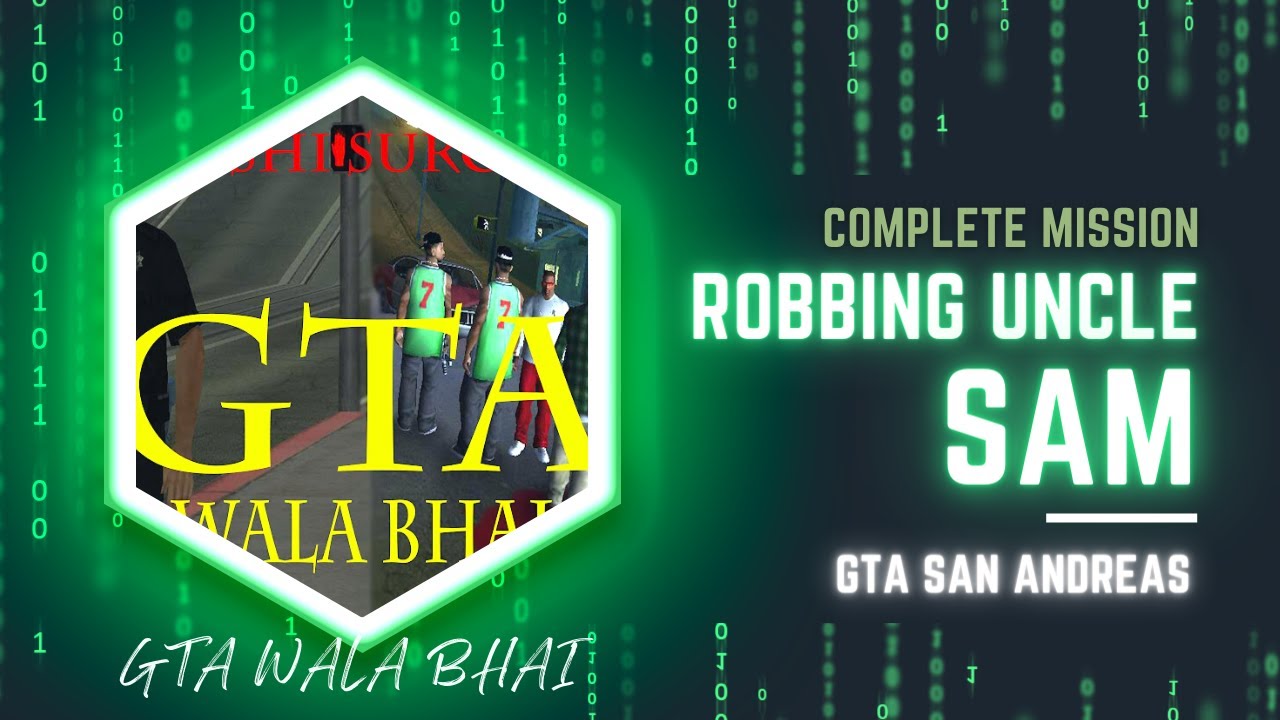 A Comprehensive Guide to Finishing Mission Robbing in Game GTA San ...
