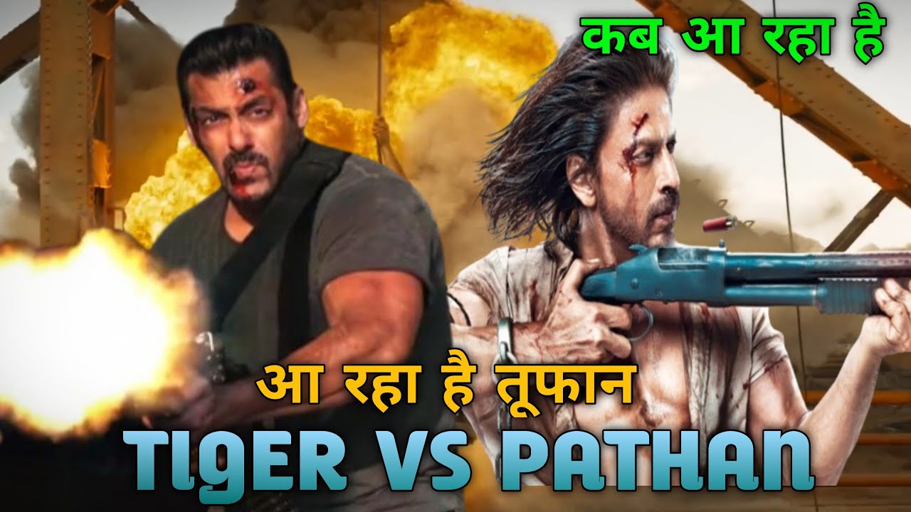 TIGER VS PATHAN SALMAN, KHAN SHAHRUKH KHAN ,SPY UNIVERSE, TIGER VS PATHAN, HRITHIK ROSHAN - YouTube