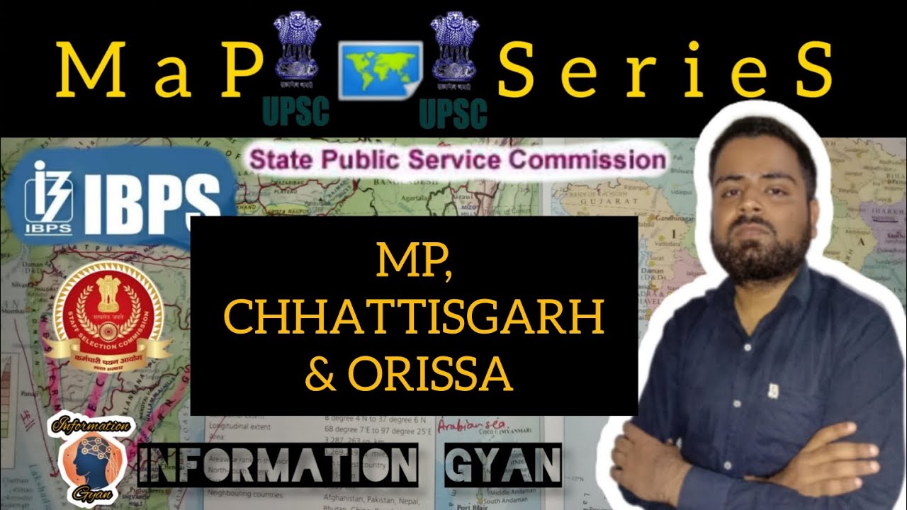 MP, CHHATTISGARH AND ORISSA | India's Map Series | Information Gyan ...