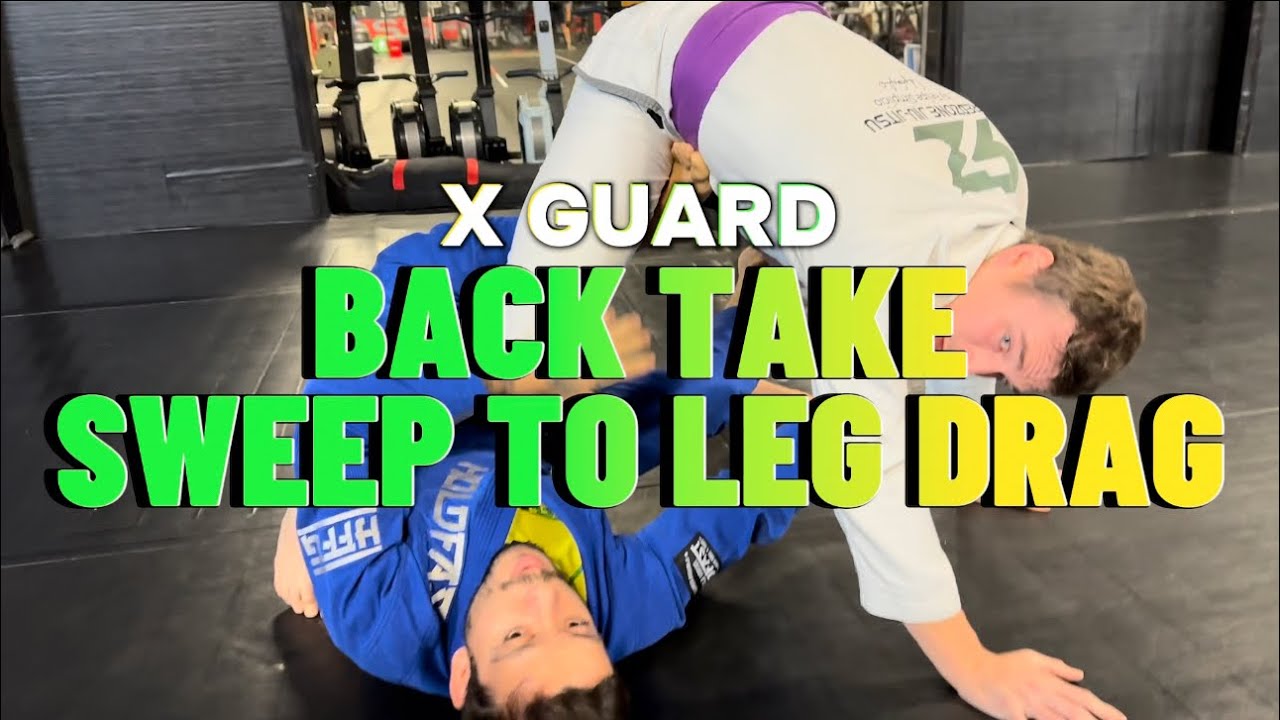 X Guard - Back take and sweep to leg drag - YouTube
