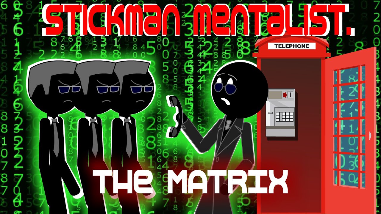 Stickman mentalist . Big Matrix - YouTube
