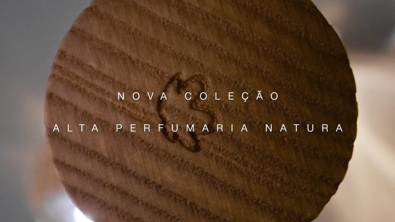 Nova Coleção Alta Perfumaria Natura - YouTube