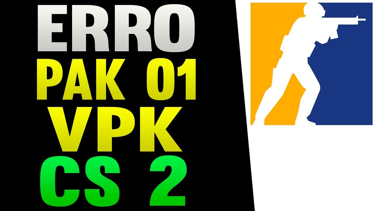 Erro pak01 001 VPK CS 2 Como Resolver - YouTube