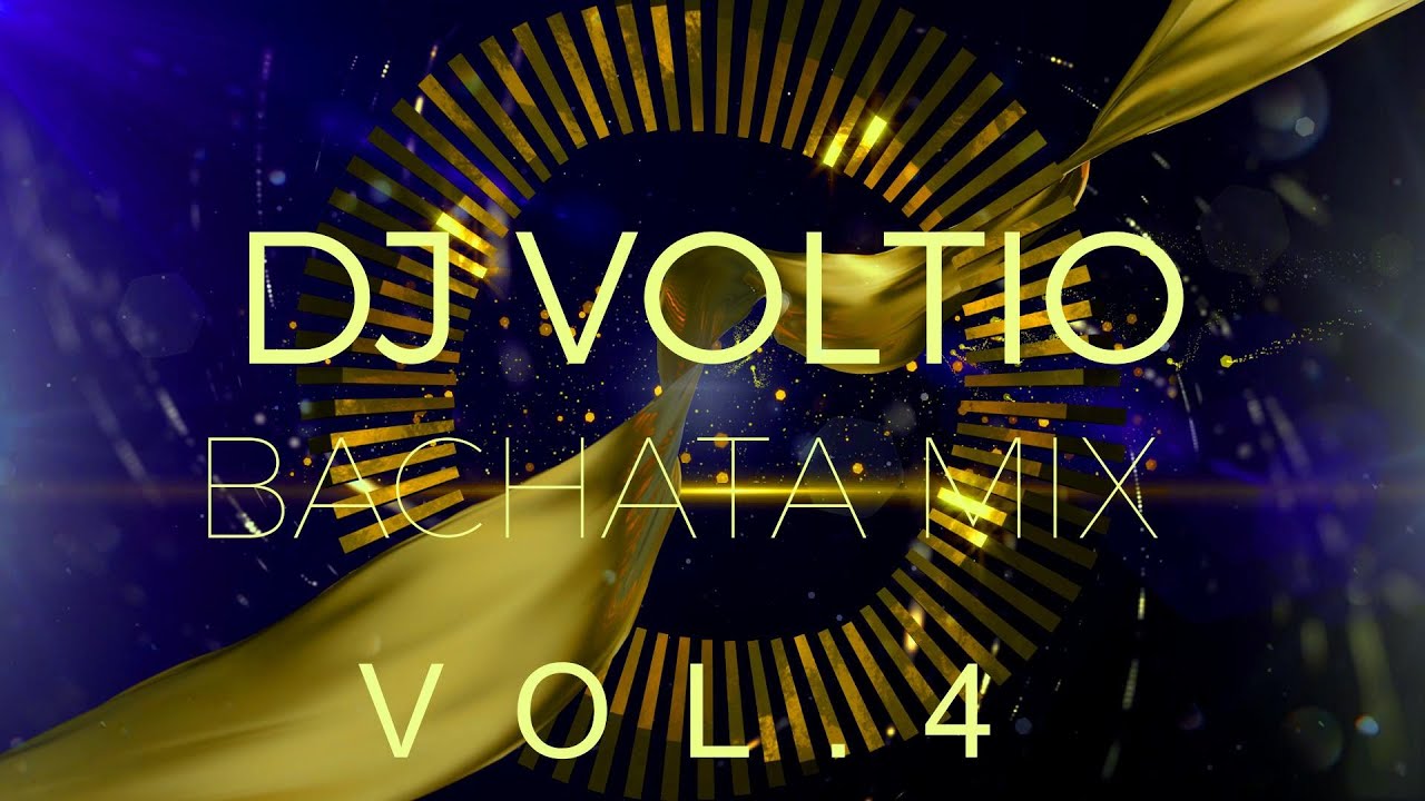 DJ Voltio - Bachata MIX Vol.04 (Official Video) - YouTube