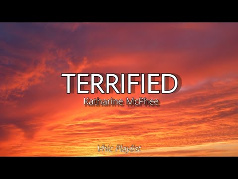 Terrified - Katharine McPhee (Lyrics) 🎶 - YouTube