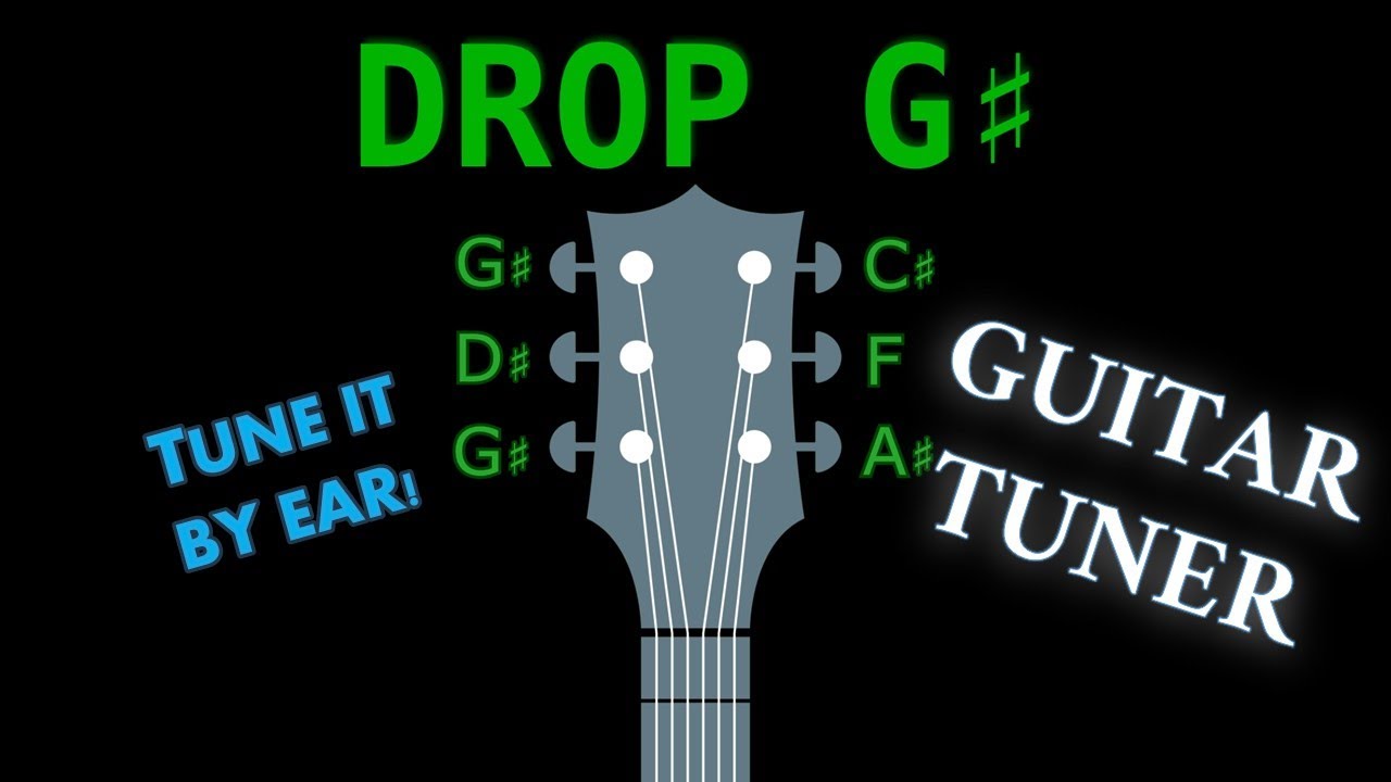 DROP G# - GUITAR Tuning (Tuner) - YouTube