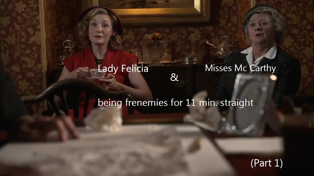 [Father Brown] - Lady Felicia & Mrs. Mc Carthy being frenemies for 11 ...