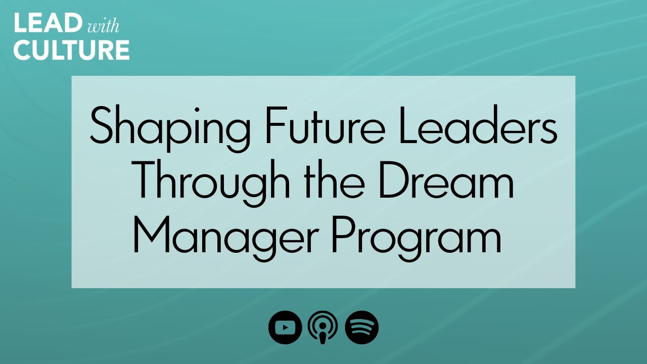 Shaping Future Leaders Through the Dream Manager Program - YouTube