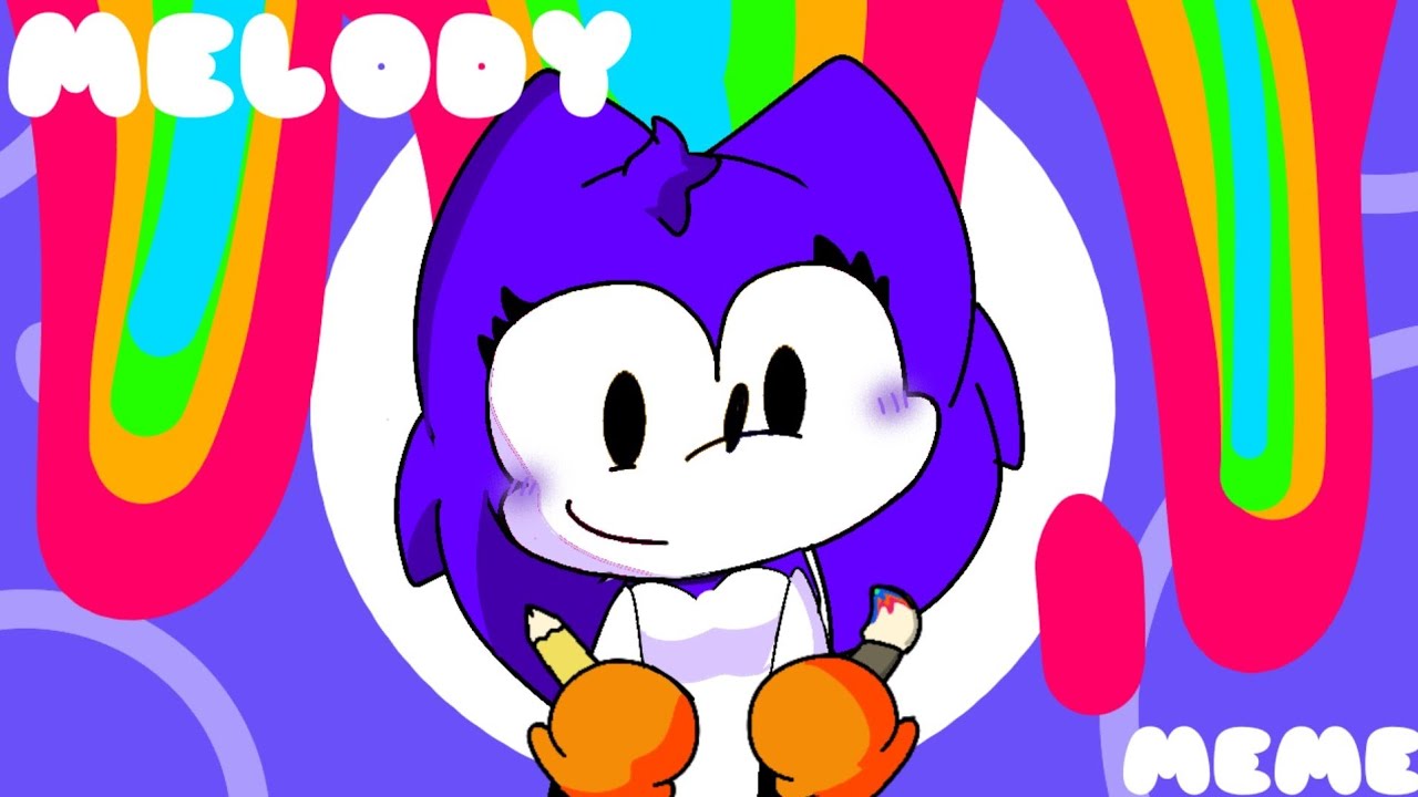Melody MEME (Animation) My OC Version - YouTube