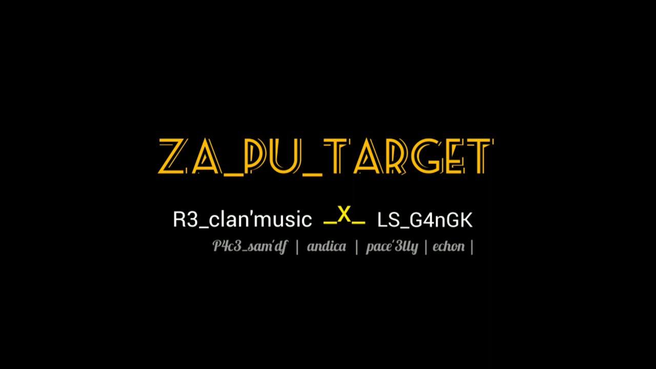 SA_PU_TARGET | R3_clan _x_ LS_G4ngK | spesial acara 2020 - YouTube