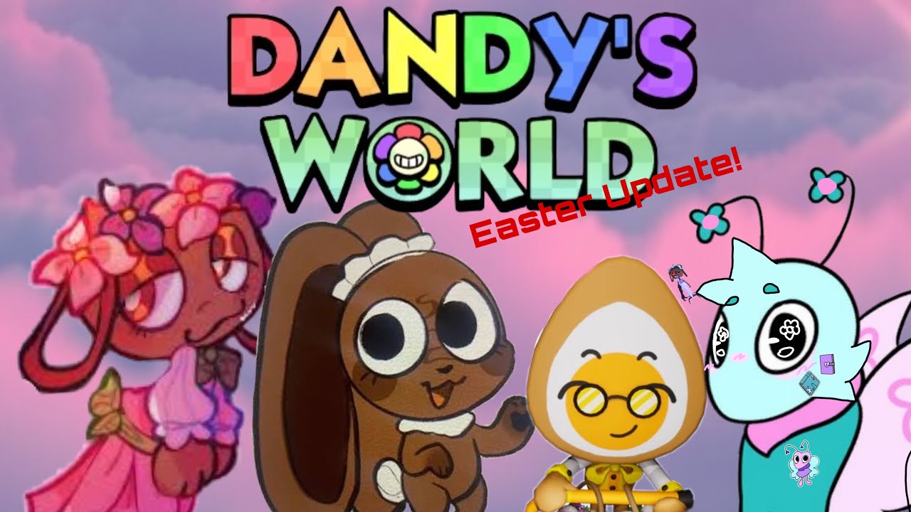 EASTER UPDATE IS GOOD (Dandy’s World) - YouTube