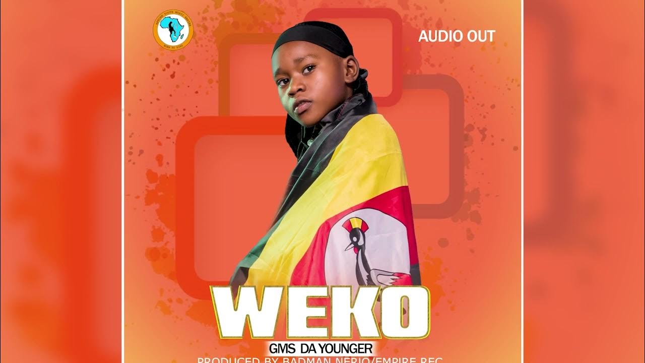 WEKO by GMS Da Younger-Brand new audio song. - YouTube