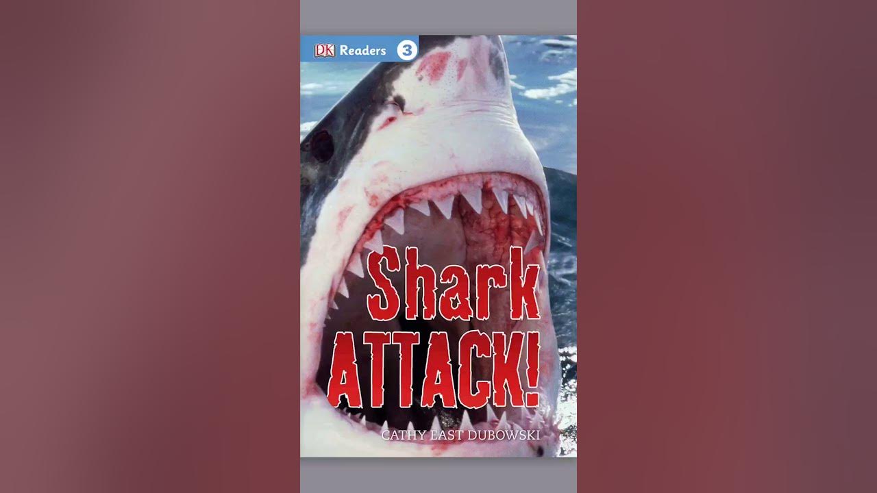 “Shark Attack” By: Cathy East Dubowski - YouTube