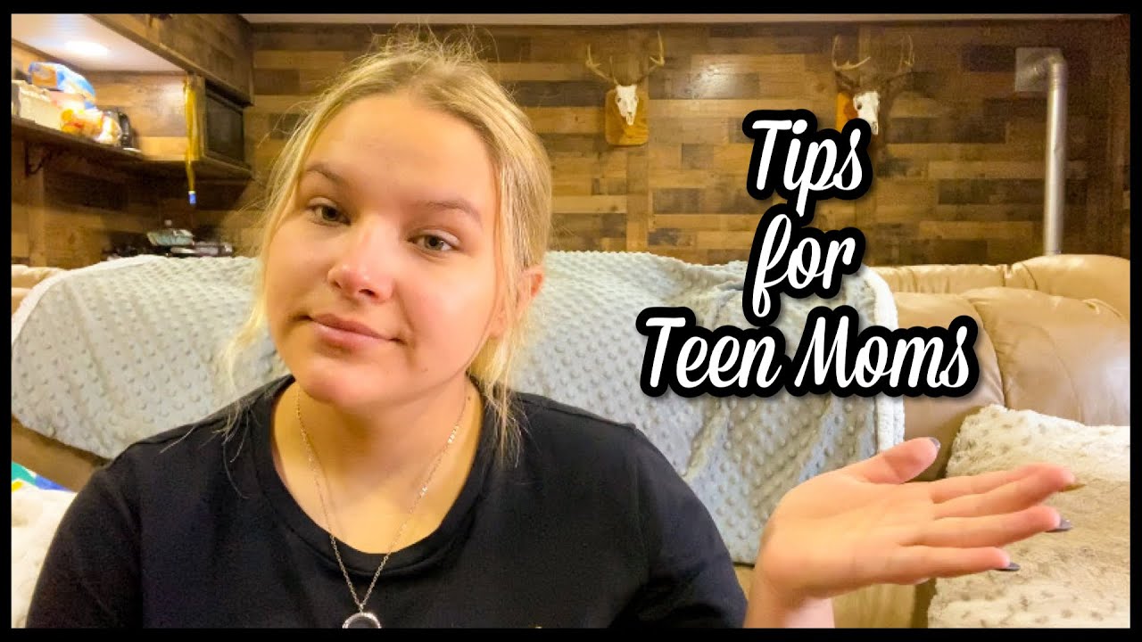 Helpful Tips for Teen Moms! | TEEN MOM - YouTube