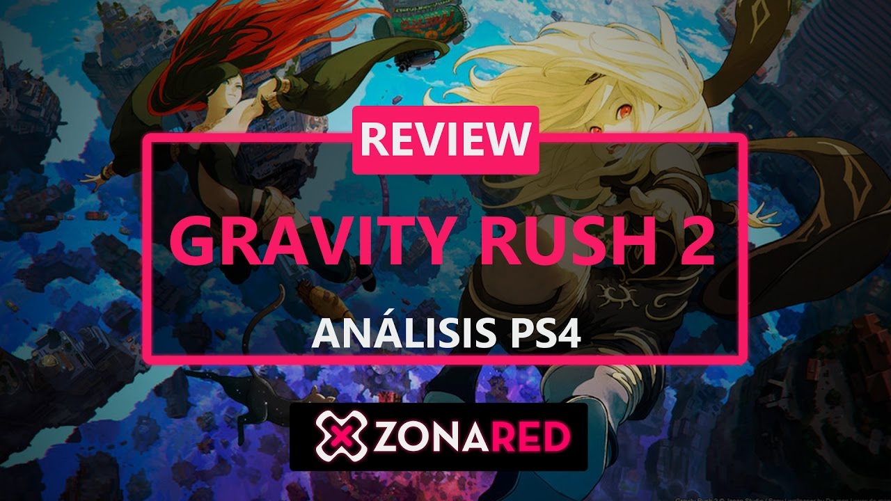 GRAVITY RUSH 2 - ANÁLISIS / REVIEW - PS4 - YouTube