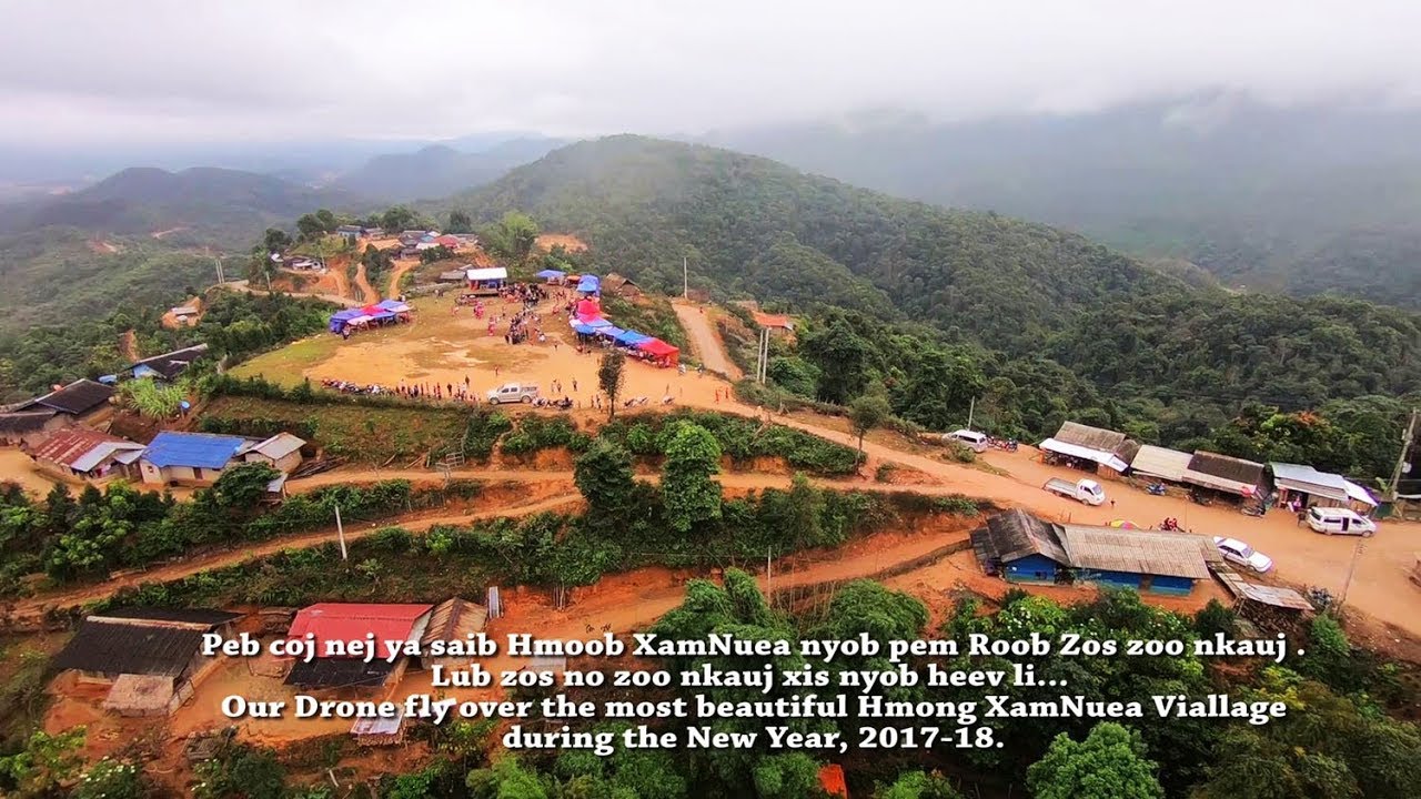 2018 Drone fly over beautiful Hmong Village. Zos Hmoob XamNuea. - YouTube
