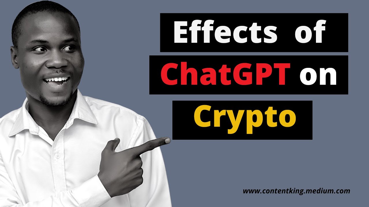 Chatgpt and Crypto: What Is The Effect of CHatGPT on Crypto? - YouTube