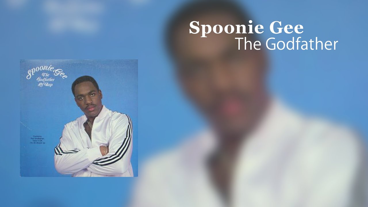 Spoonie Gee - The Godfather - YouTube
