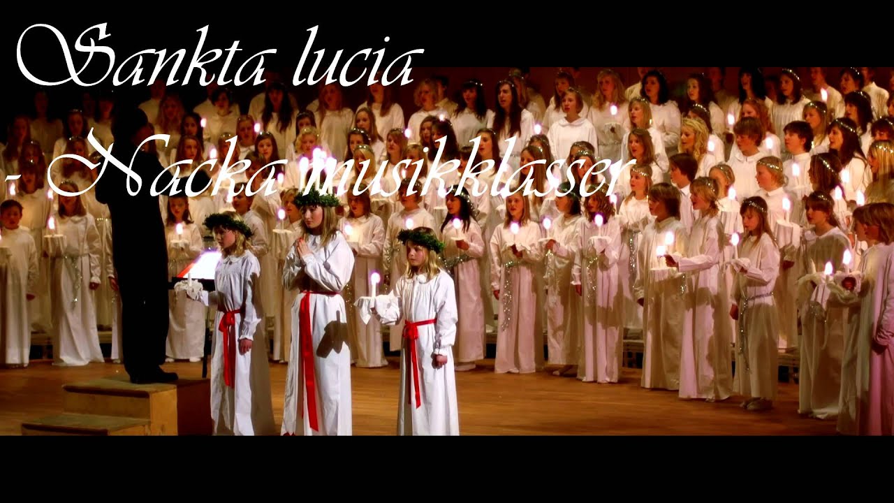 Sankta lucia - Nacka musikklasser - YouTube