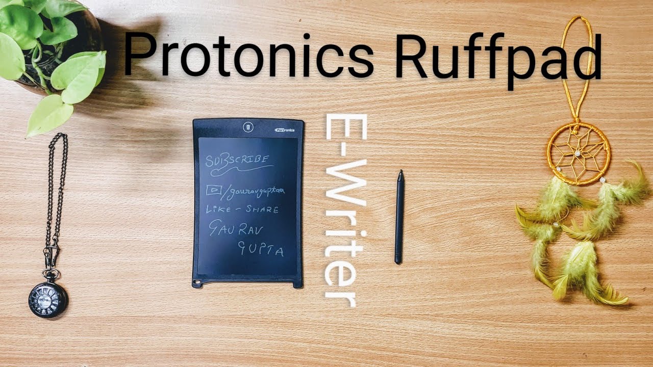 Best E-Writer Pad | Under 500 | Protonics Ruffpad Ewriter | Unboxing ...