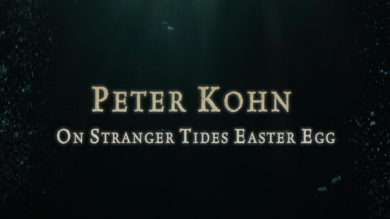 Peter Kohn - On Stranger Tides Easter Egg | Pirates of the Caribbean ...
