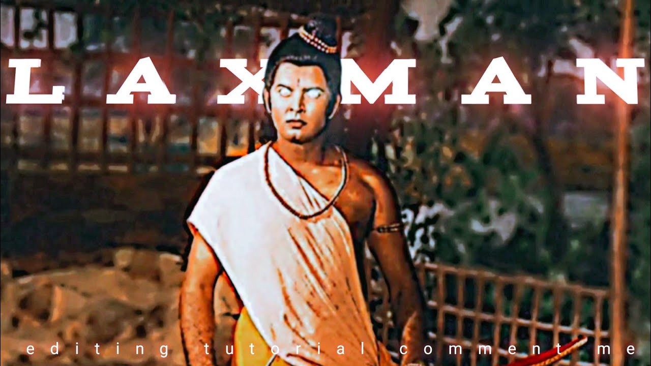 LAXMAN JI | Laxman ji efx edit status - YouTube