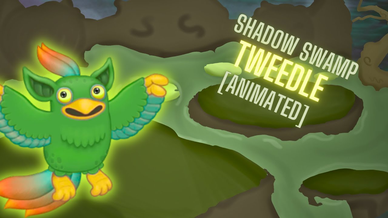 [Animated] Shadow Swamp: Tweedle| My Singing Monsters - YouTube