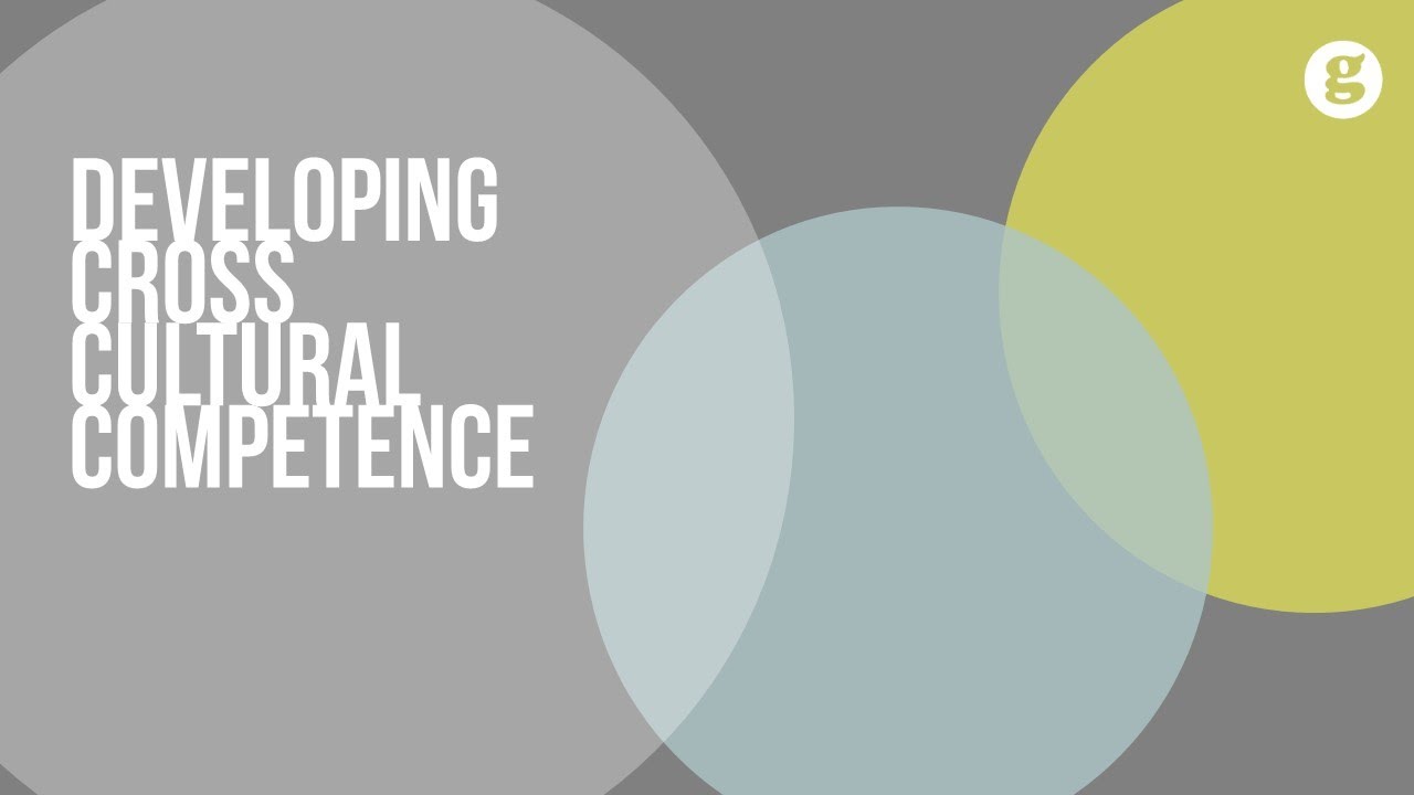 Introduction to Developing Cross Cultural Competence - YouTube