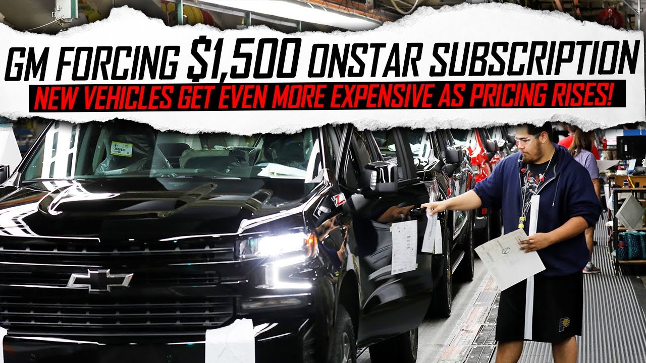 GM FORCING $1,500 OnStar Subscriptions | New Trucks Get More Expensive ...