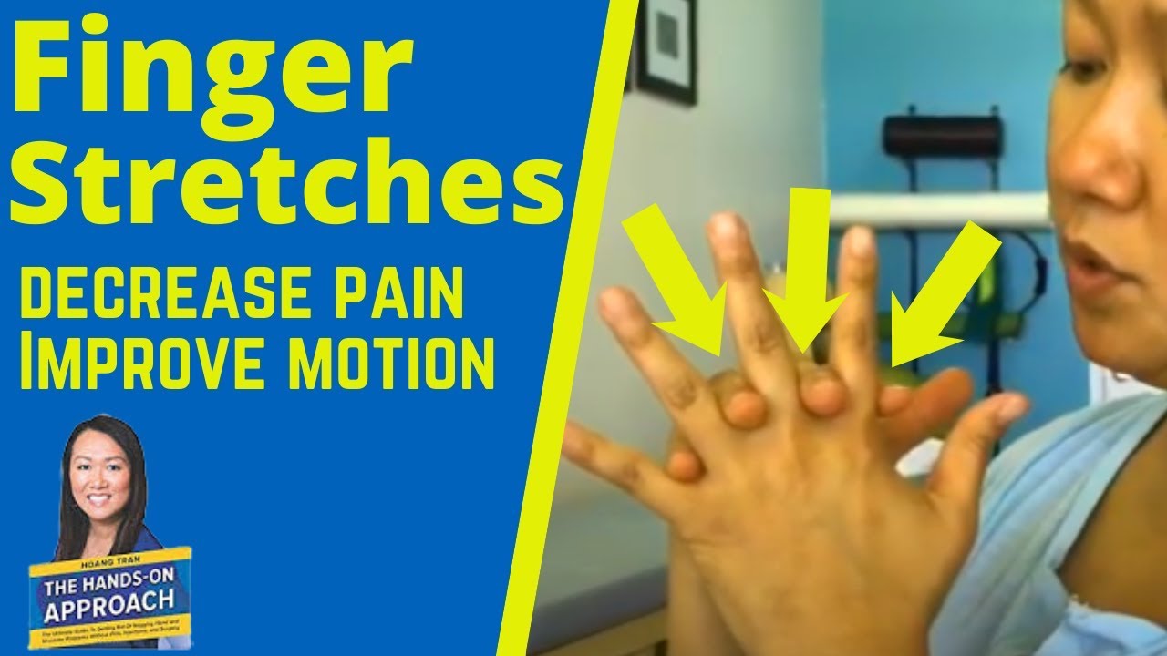 How To Stretch Your Fingers & Decrease Knuckle Stiffness | Hands On ...