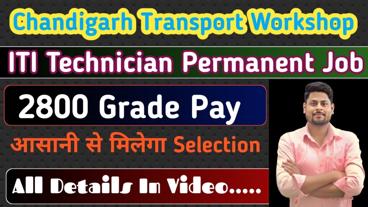 Chandigarh Transport Workshop Technician Vacancy 2024 | ITI Permanent ...