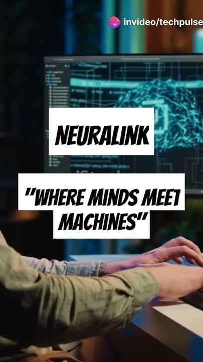 "Neuralink: Discover the Future of Brain-Machine Interface" - YouTube