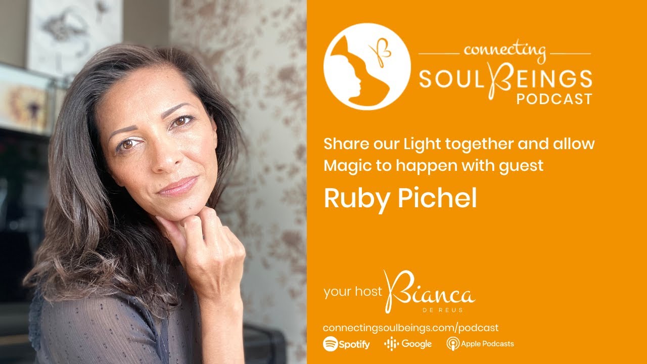 Share our Light together and allow Magic to Happen | Ruby Pichel - YouTube