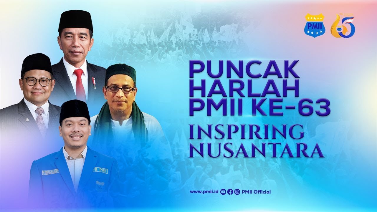🔴 LIVE MALAM PUNCAK HARLAH PMII KE-63 - YouTube