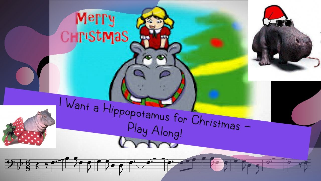 I Want A Hippopotamus for Christmas - Easy Trombone Play Along! - YouTube