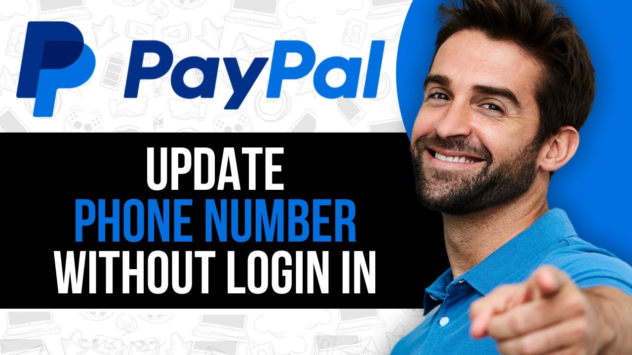 How to Update Phone Number on PayPal Without Login In - YouTube