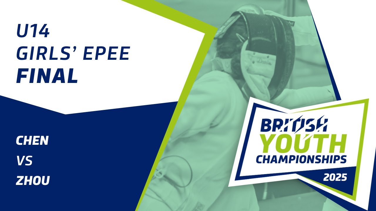2025 British Youth Championships: U14 Girls' Epee Final - YouTube