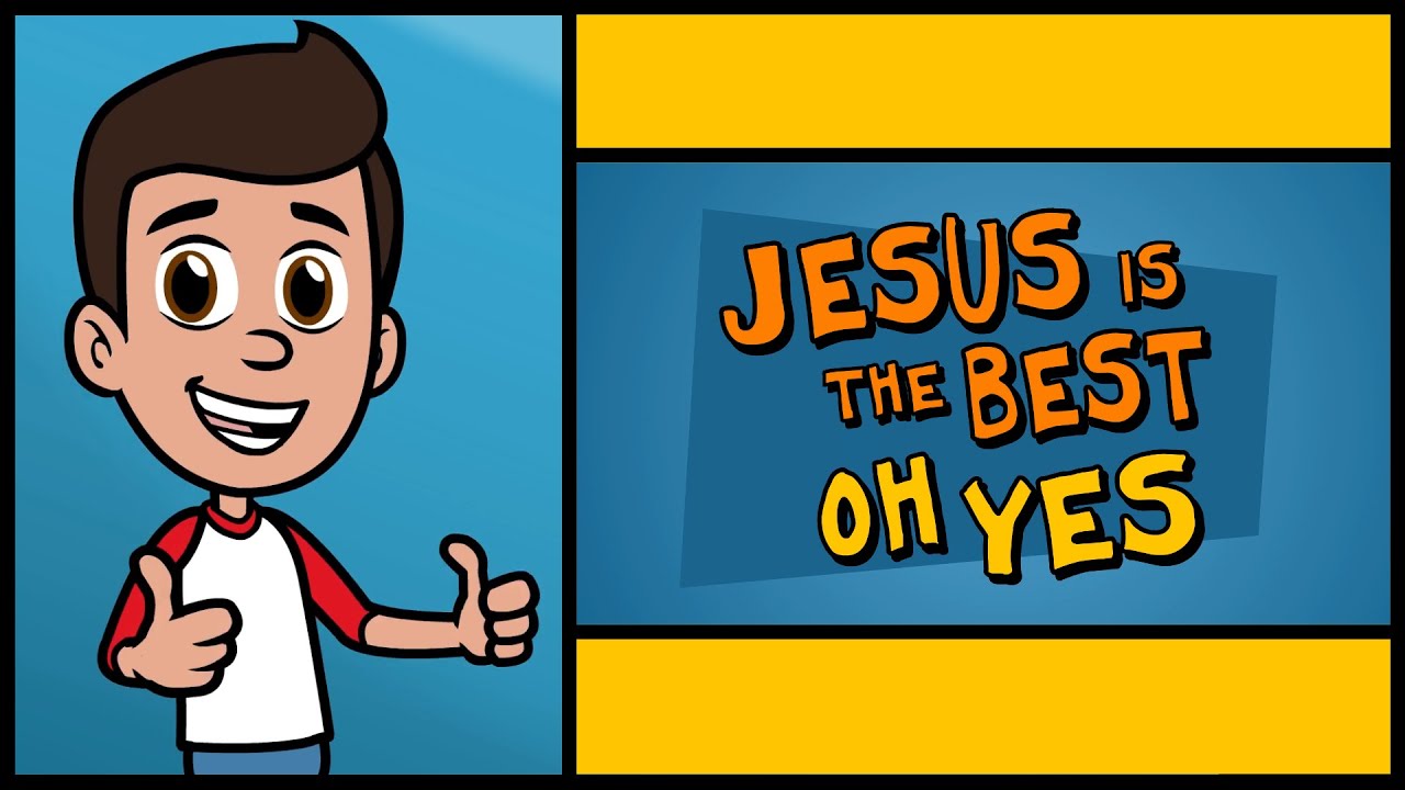 Jesus Is The Best, Oh Yes - preview - YouTube