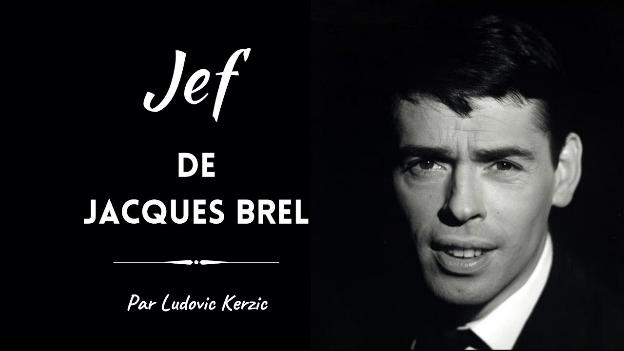 Jef | Jacques Brel ( COVER AUDIO by LUDOVIC KERZIC ) - YouTube