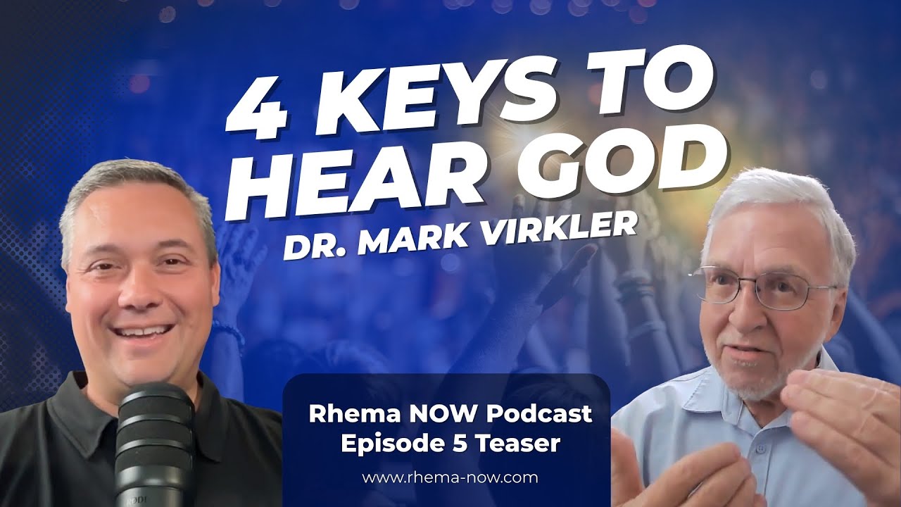 4 Keys to Hearing God - Dr. Mark Virkler on Rhema NOW Podcast - YouTube