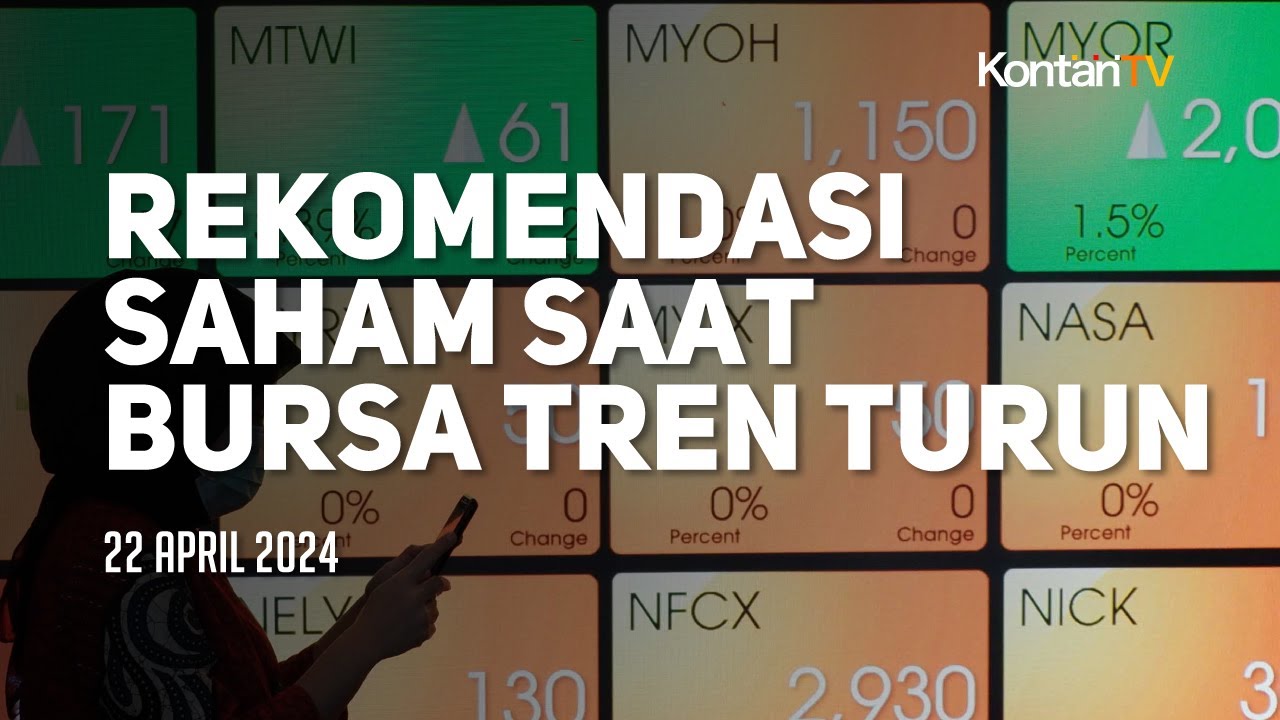 Bursa Saham Masih Dalam Tren Muram, Berikut Rekomendasi Saham Hari Ini ...