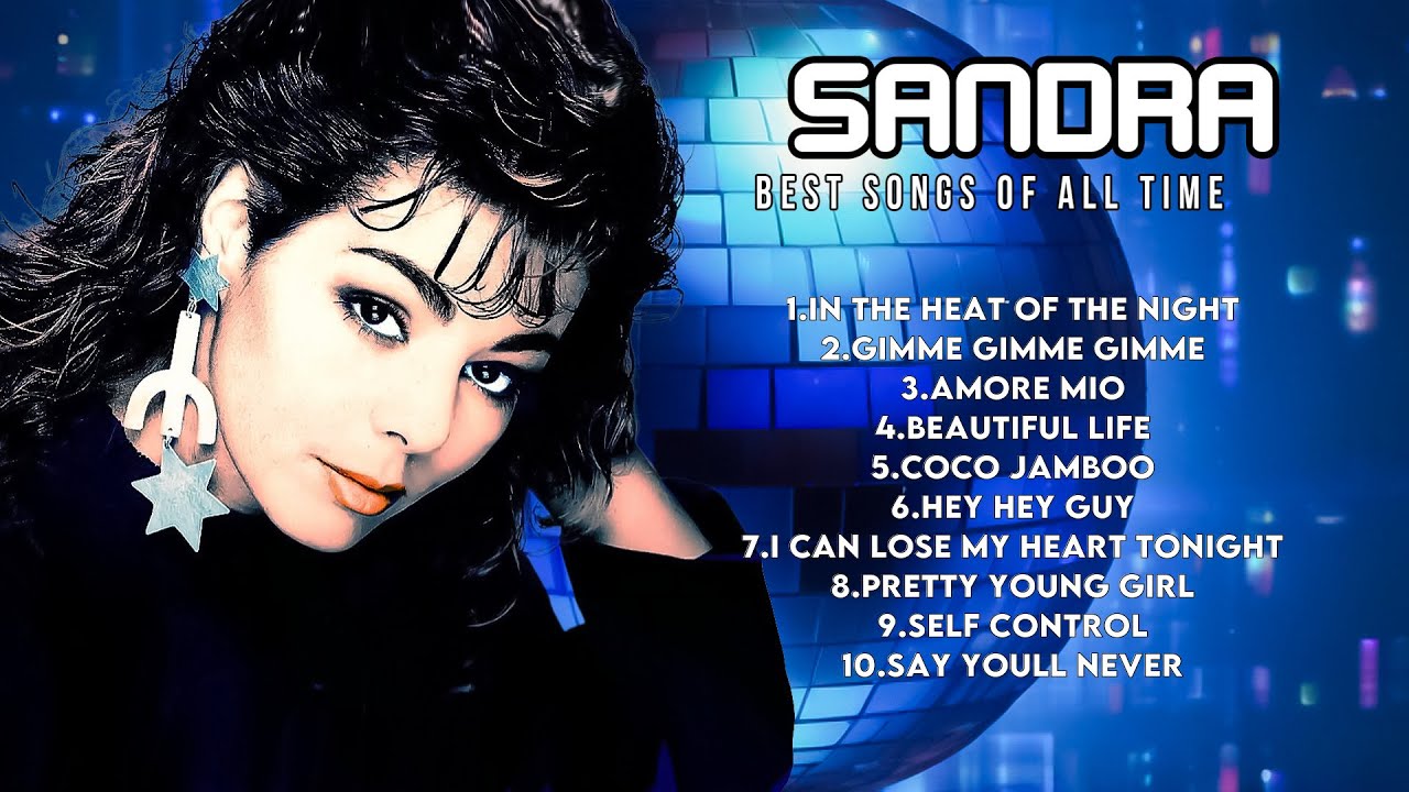 Sandra ~ Album Sandra Top Songs Sandra Full Album - YouTube