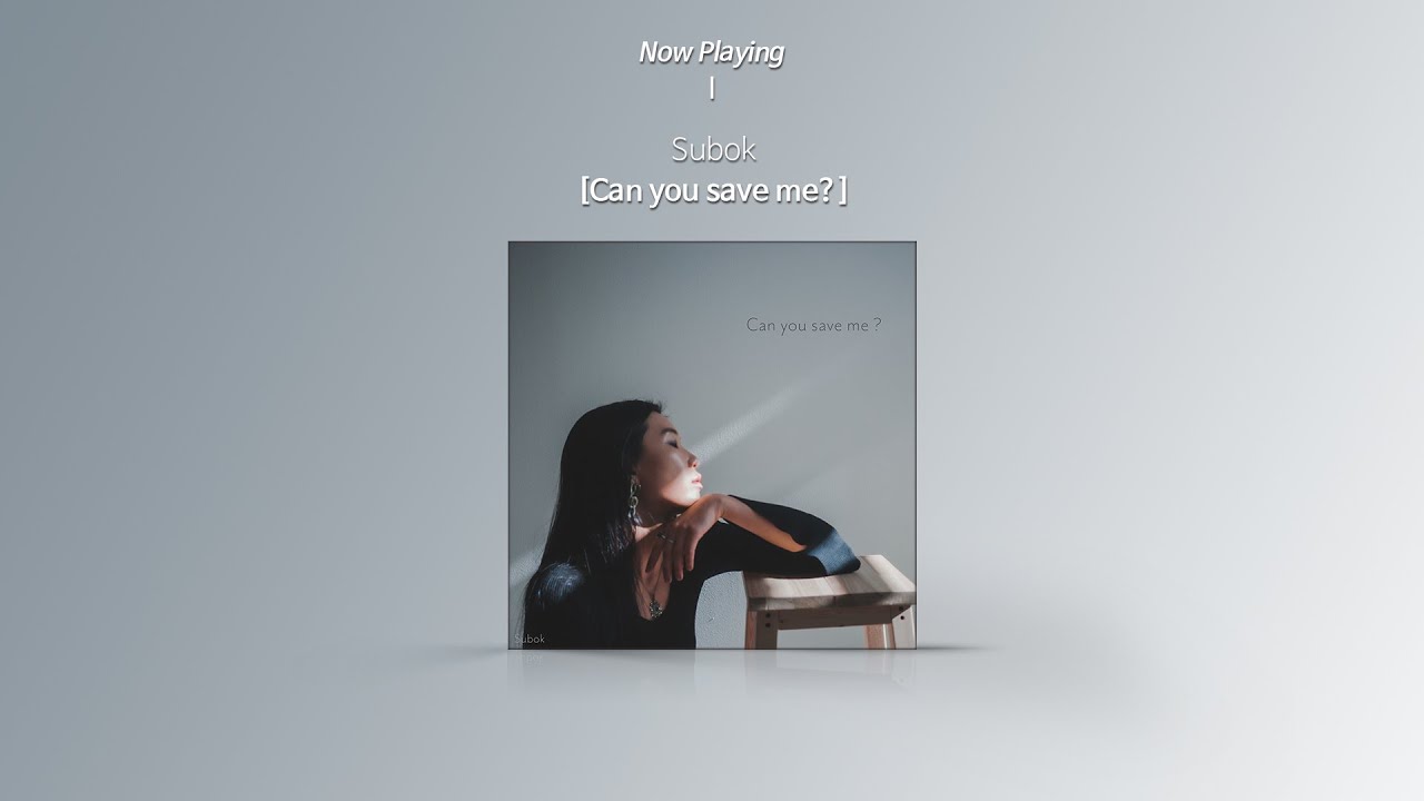 [Audio] Subok - Can You Save Me? - YouTube