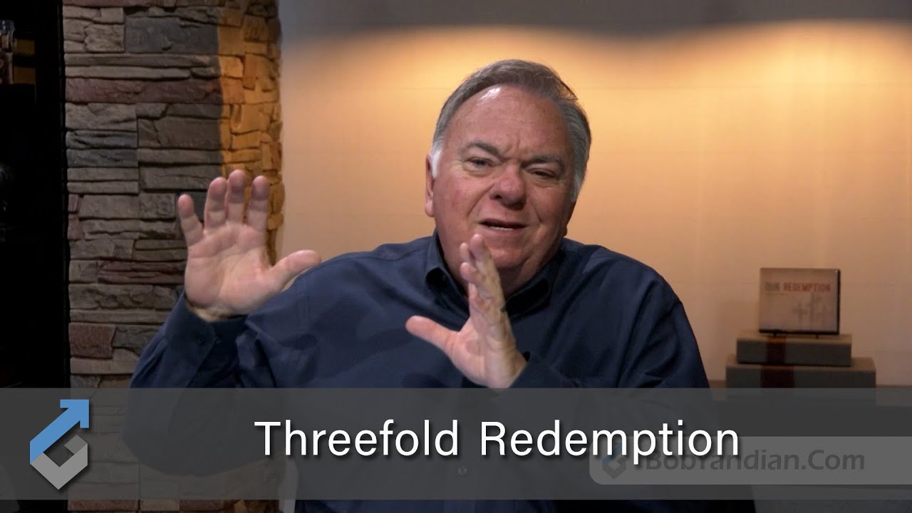 Threefold Redemption - Student of the Word 1224 - YouTube