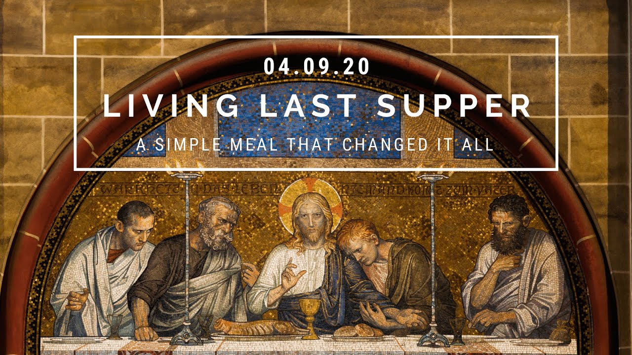 The Living Last Supper (2020) - YouTube