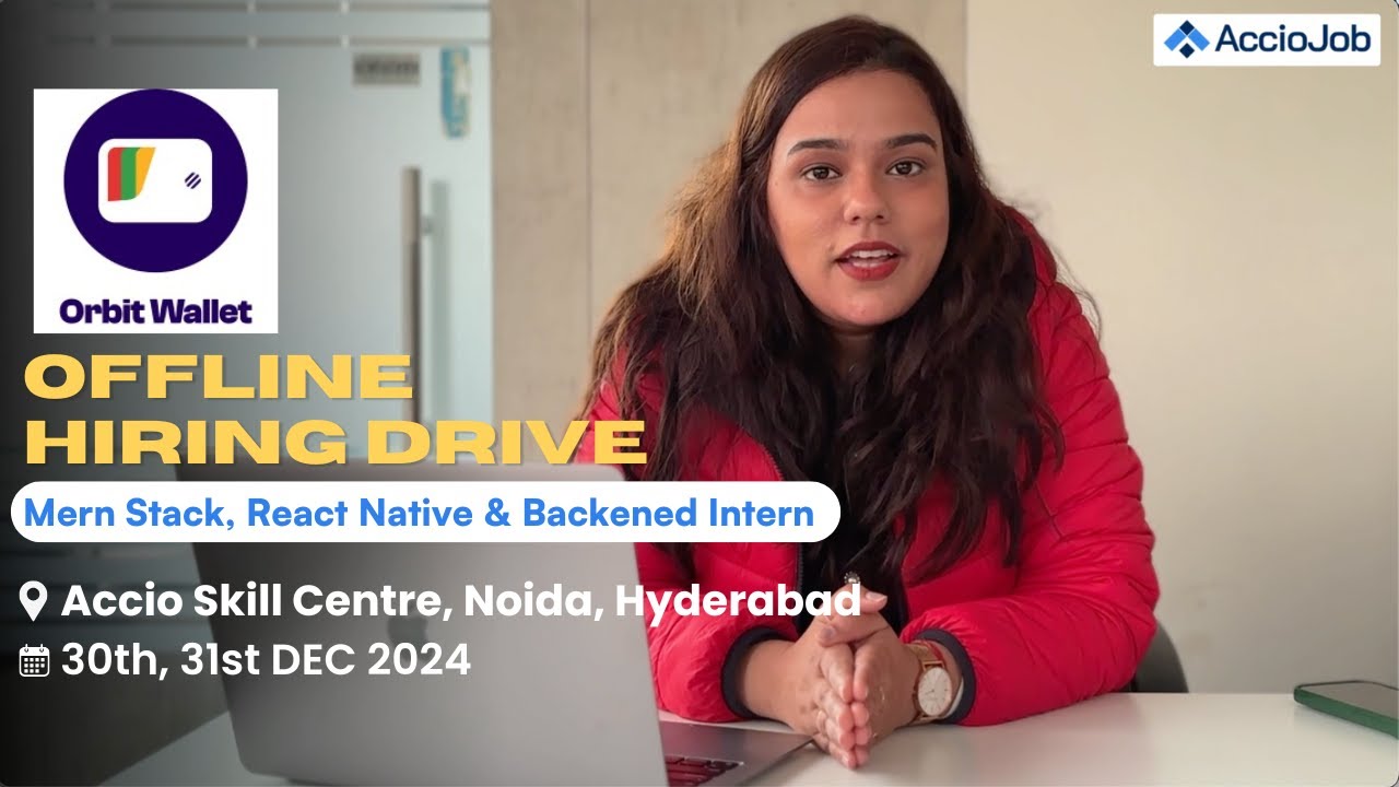 AccioJob Placement: Walk-in Job Drive with Orbit Wallet | 12-18 LPA CTC ...